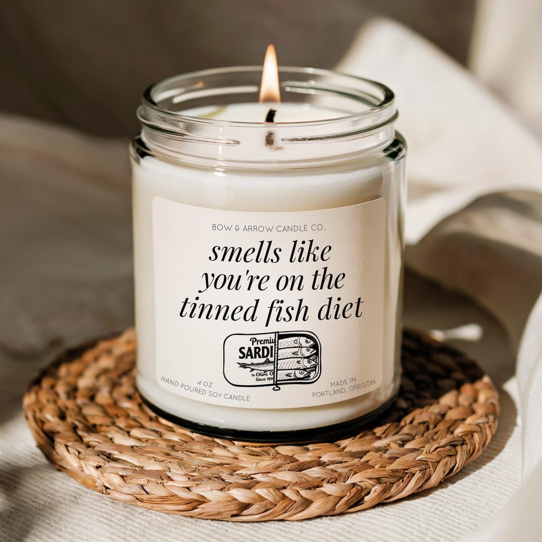 Smells Like You’re on the Tinned Fish Diet Sardine Candle | Funny ...