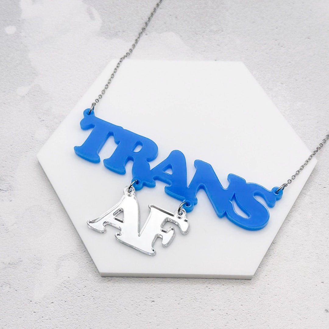 Trans AF Necklace Transgender Jewellery for Pride Events LGBTQIA+ ...