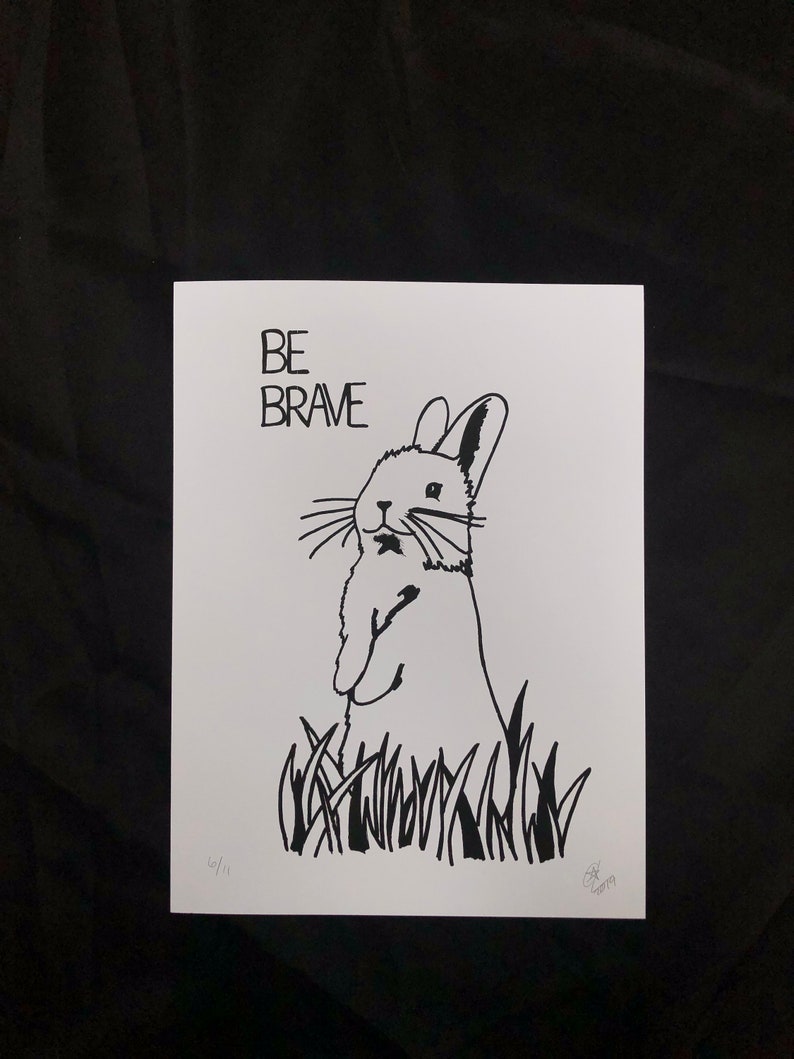 Be Brave Bunny Rabbit Screen Print Printed by Hand Adorable - Etsy