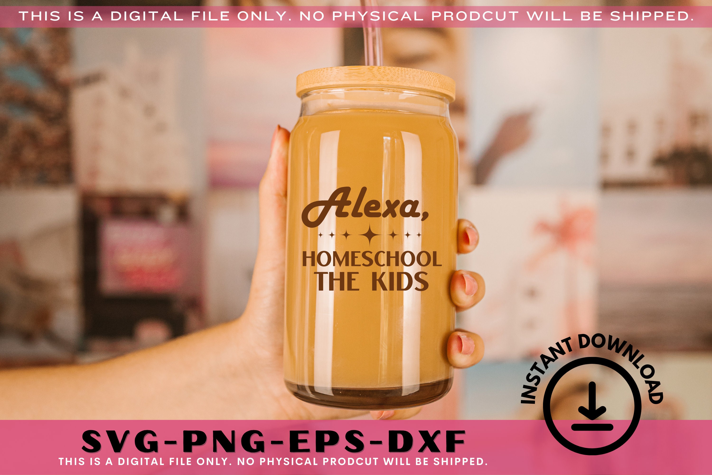 Alexa Homeschool the Kids Svg | Alexa Svg | Homeschool Svg | Digital ...