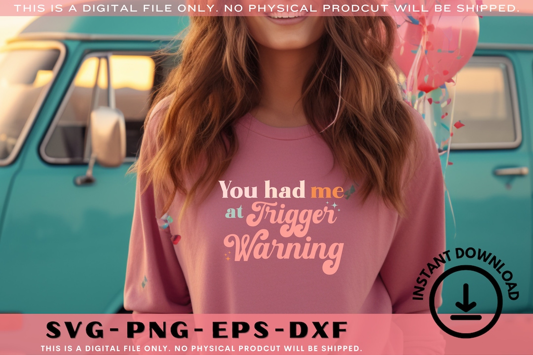 You Had Me at Trigger Warning SVG Book Lover Spicy Books - Etsy