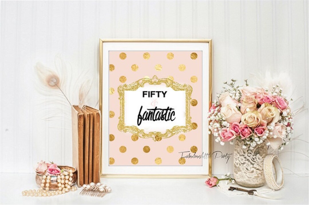 FIFTY and Fabulous 50th Birthday Decoration Party Sign Pink and Gold ...