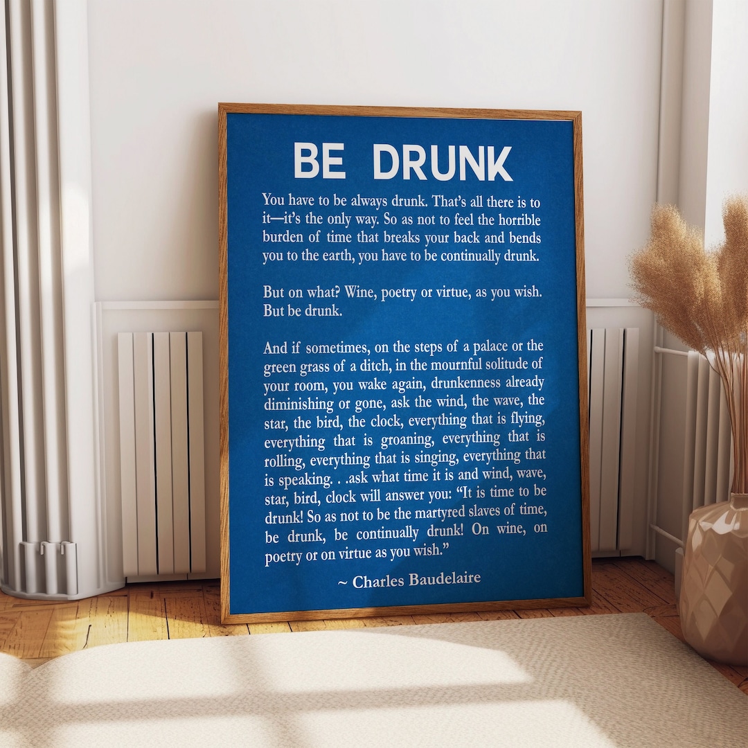 Be Drunk Poem Motivating Poem Inspiring Poem Inspirational Poem Pub ...