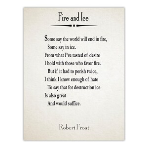 Fire and Ice by Robert Frost Poetry - Poster, Framed, and Canvas Print ...