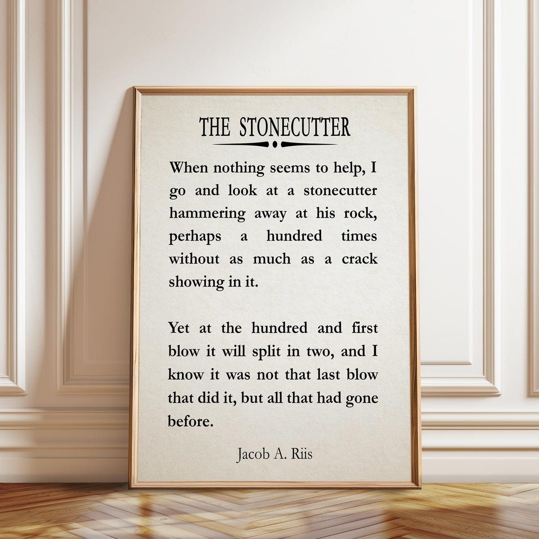 The Stonecutter Jacob Riis Quote Print: Motivational Wall Art - Etsy