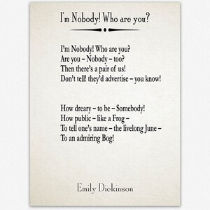 I'm A Nobody Who Are You Poem by Emily Dickinson Emily Dickinson Quote ...