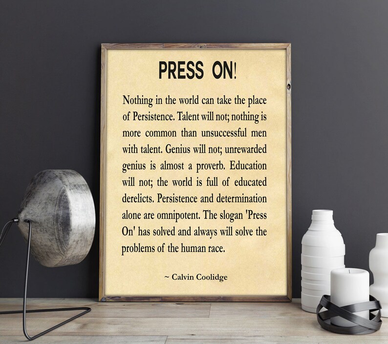 Press On by Calvin Coolidge Perseverance Quote Inspiring Quote | Etsy