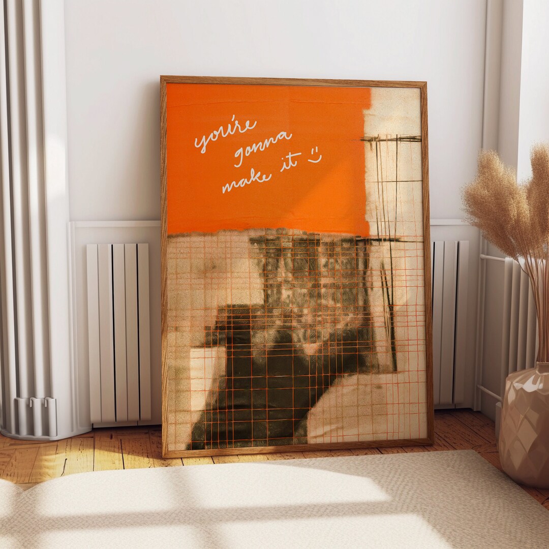 Encouragement Quote Wall Art - Inspirational Orange Themed Poster ...