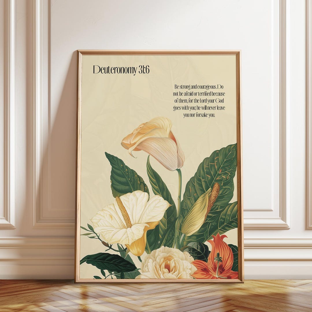 Deuteronomy 31:6 Bible Verse Wall Art – Floral Christian Encouragement ...