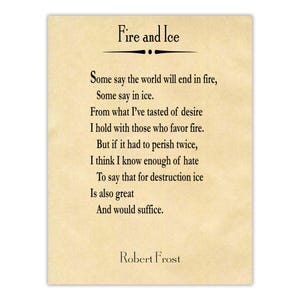 Fire and Ice by Robert Frost Poetry - Poster, Framed, and Canvas Print ...