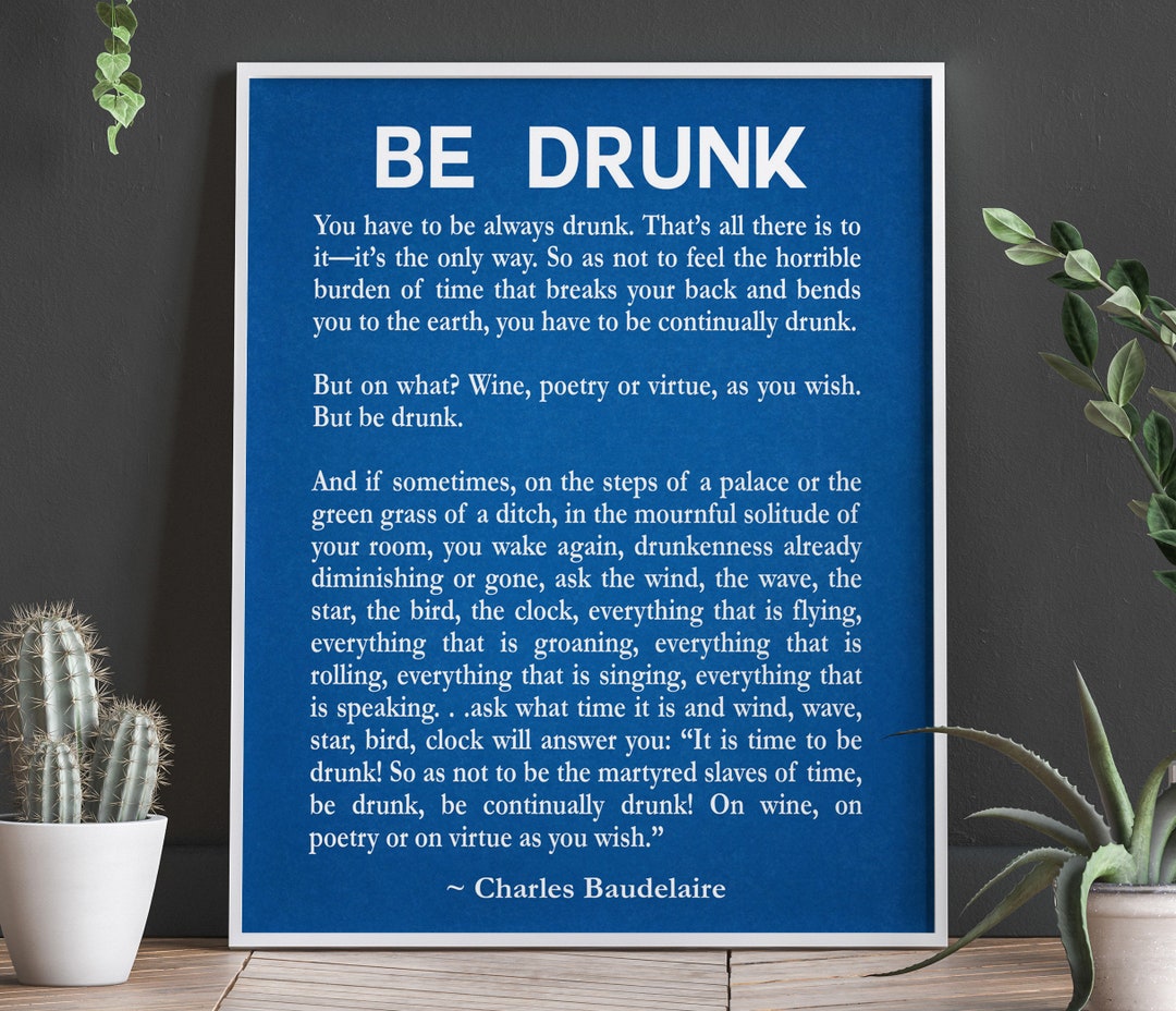 Be Drunk Poem Motivating Poem Inspiring Poem Inspirational Poem Pub ...