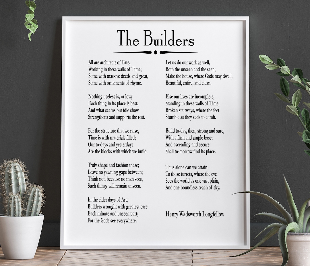 The Builders Poem by Henry Wadsworth Longfellow Inspiring Poetry Poster ...