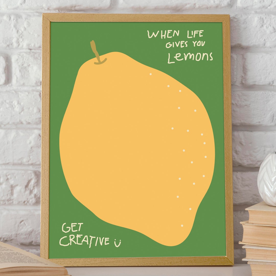 When Life Gives Lemons Make Lemonade Wall Poster - Etsy
