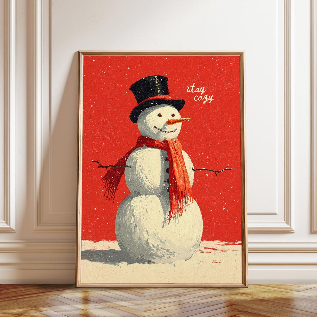 Snowman Winter Art Print: Stay Cozy Holiday Illustration Poster - Etsy