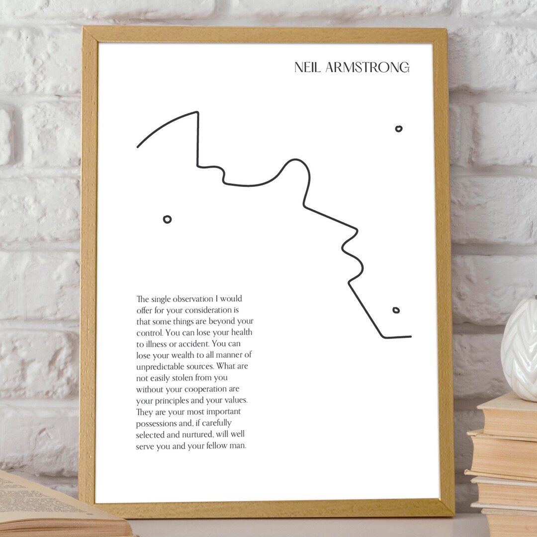 Neil Armstrong Quote Poster 'principles and Values Cannot Easily Stolen ...