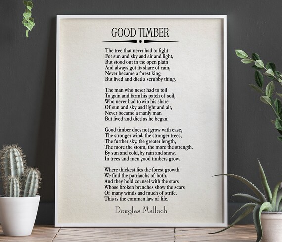 Good Timber Poem by Douglas Mallock Inspirational Life Poem - Etsy
