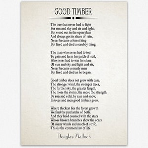 Good Timber Poem by Douglas Mallock Inspirational Life Poem - Etsy