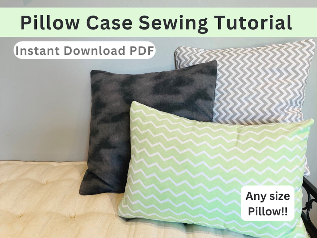 Pillow Case Sewing Pattern Tutorial, How to Sew a Pillow Case, Envelope ...