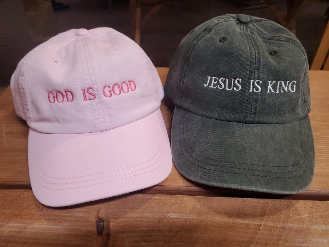 God is Good Hat Jesus is King Cap Embroidered Custom Religious Apparel ...