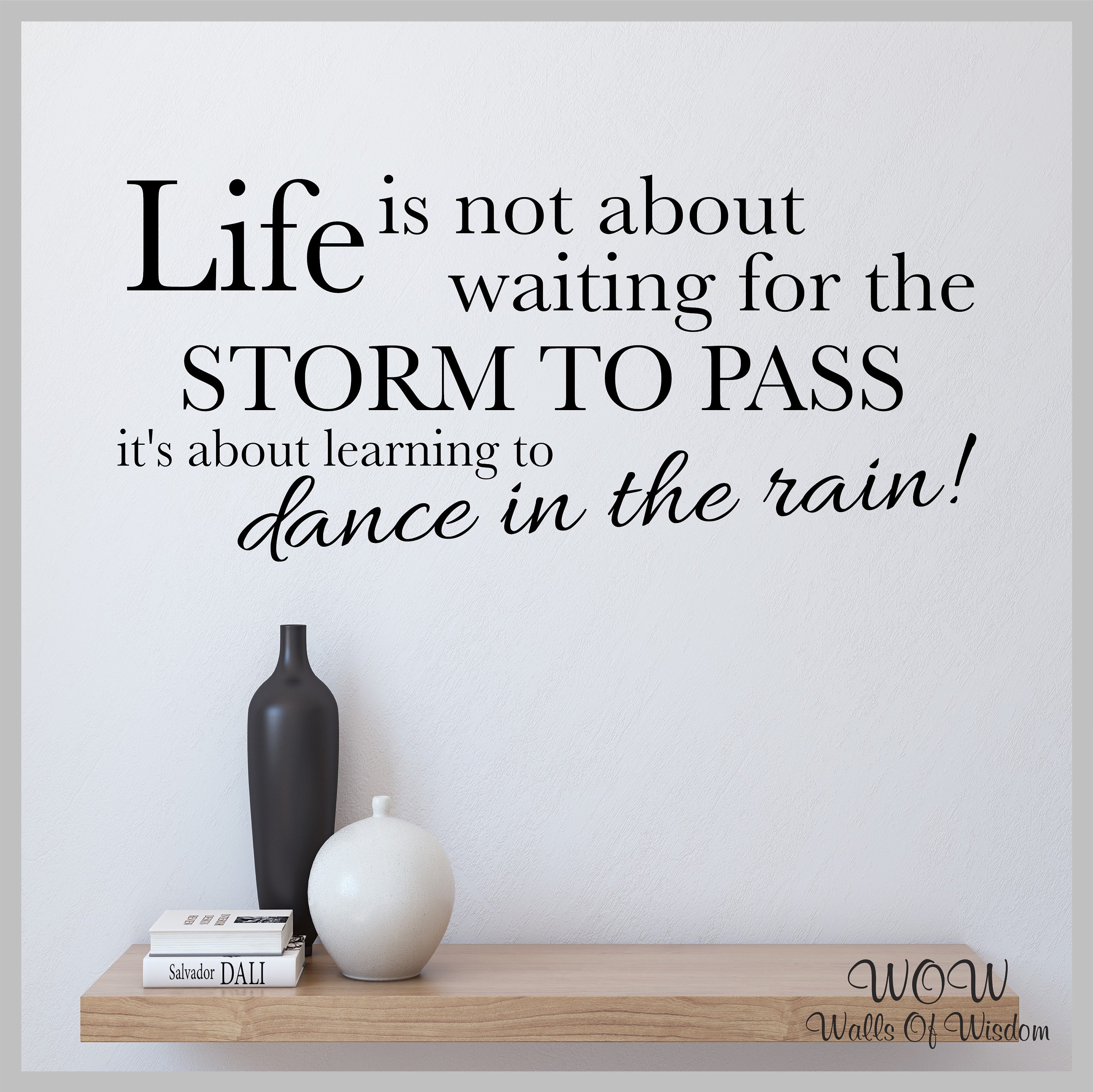 Life Is Not About Waiting For The Storm To Pass Wall Sticker | Etsy