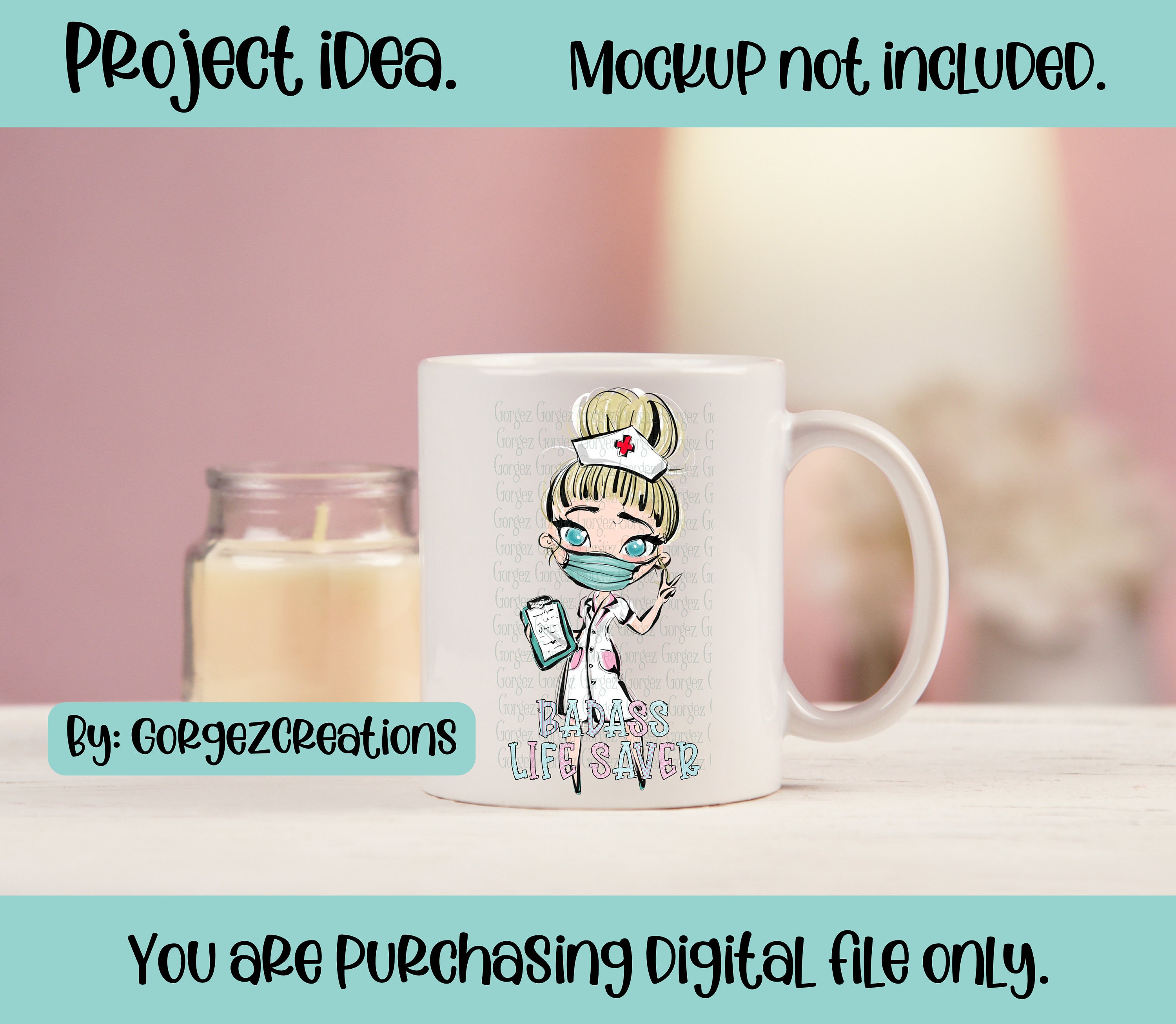 Badass Life Saver PNG Digital File. Sublimation Nurse - Etsy