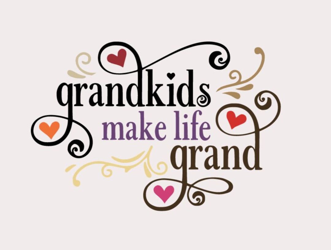 Grandkids Make Life Grand SVG, DXF, PNG Files. Digital Download. - Etsy