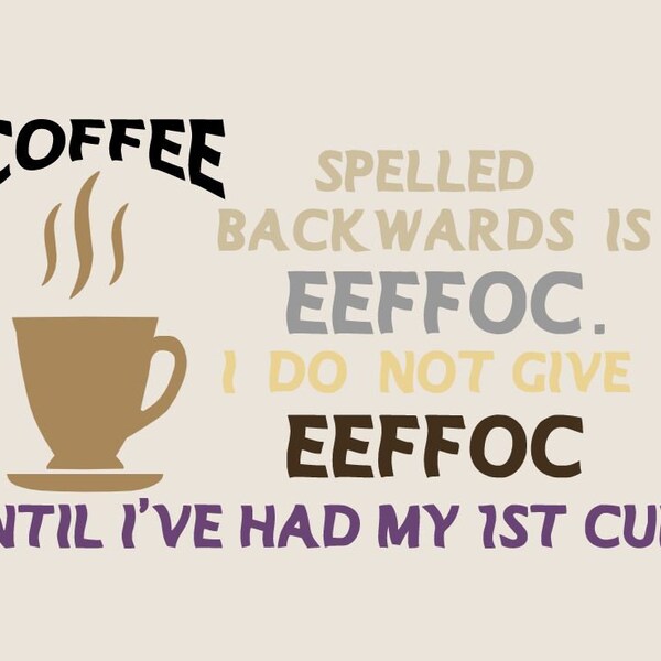 Coffee Spelled Backwards is Eeffoc Png - Etsy