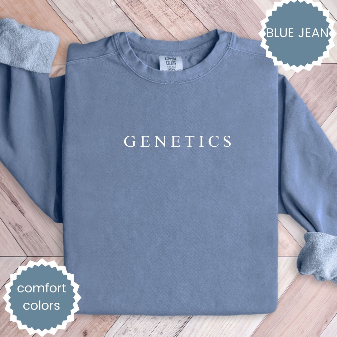 Genetics Sweatshirt Comfort Colors , Genetic Counselor Sweater ...