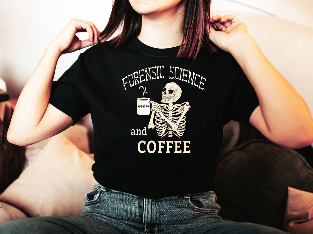 Forensic Science Shirt Forensic Nurse Graduation Gift Medical Examiner ...