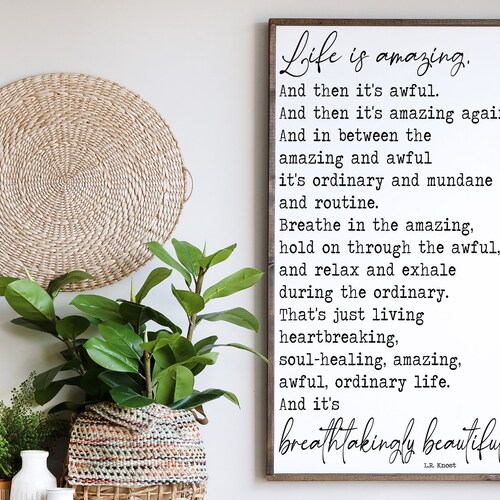 Life is Amazing Quote Sign Breathtakingly Beautiful - Etsy