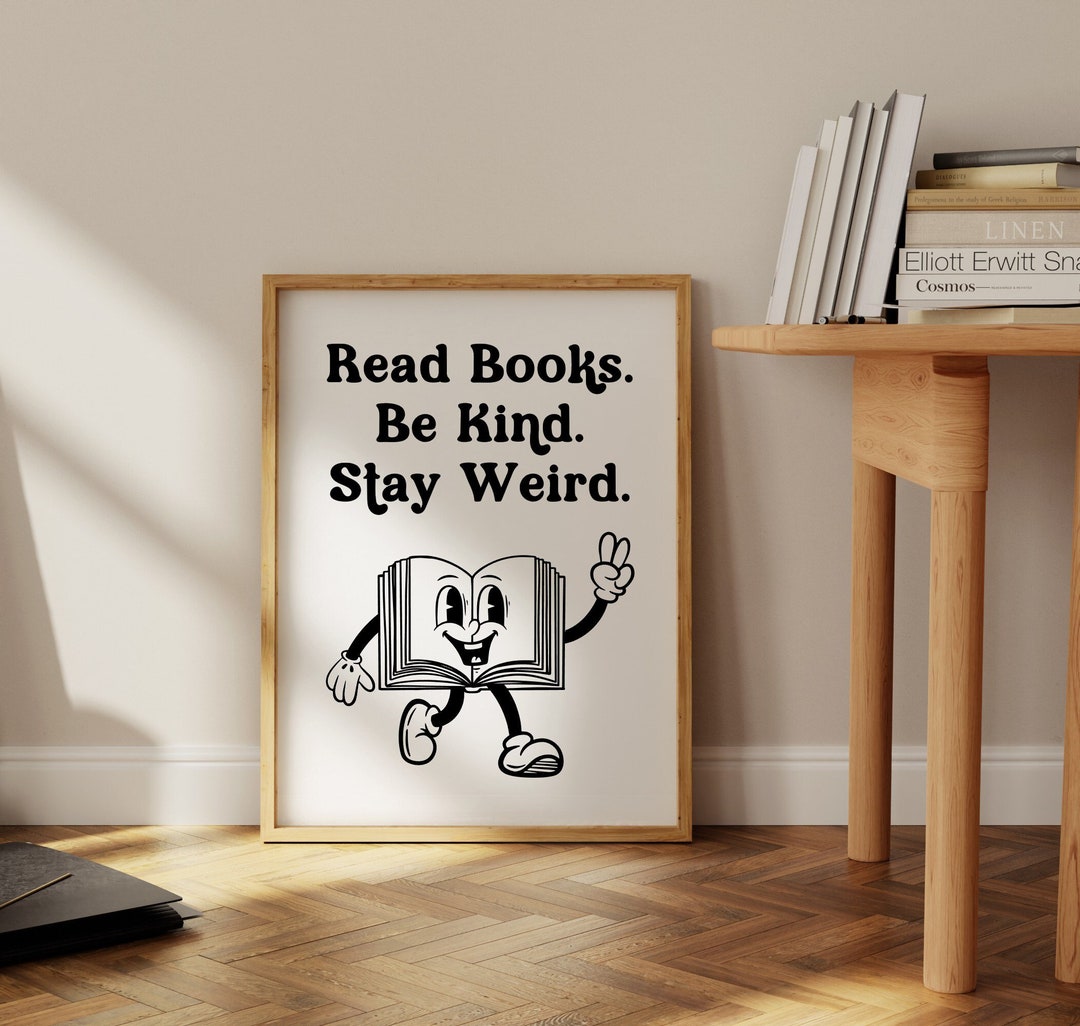 Reading Poster, Read Books Be Kind Stay Weird Retro Wall Decor ...