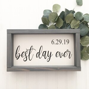 Best Day Ever Wedding Date Sign | Established Date, Nursery Birthdate ...