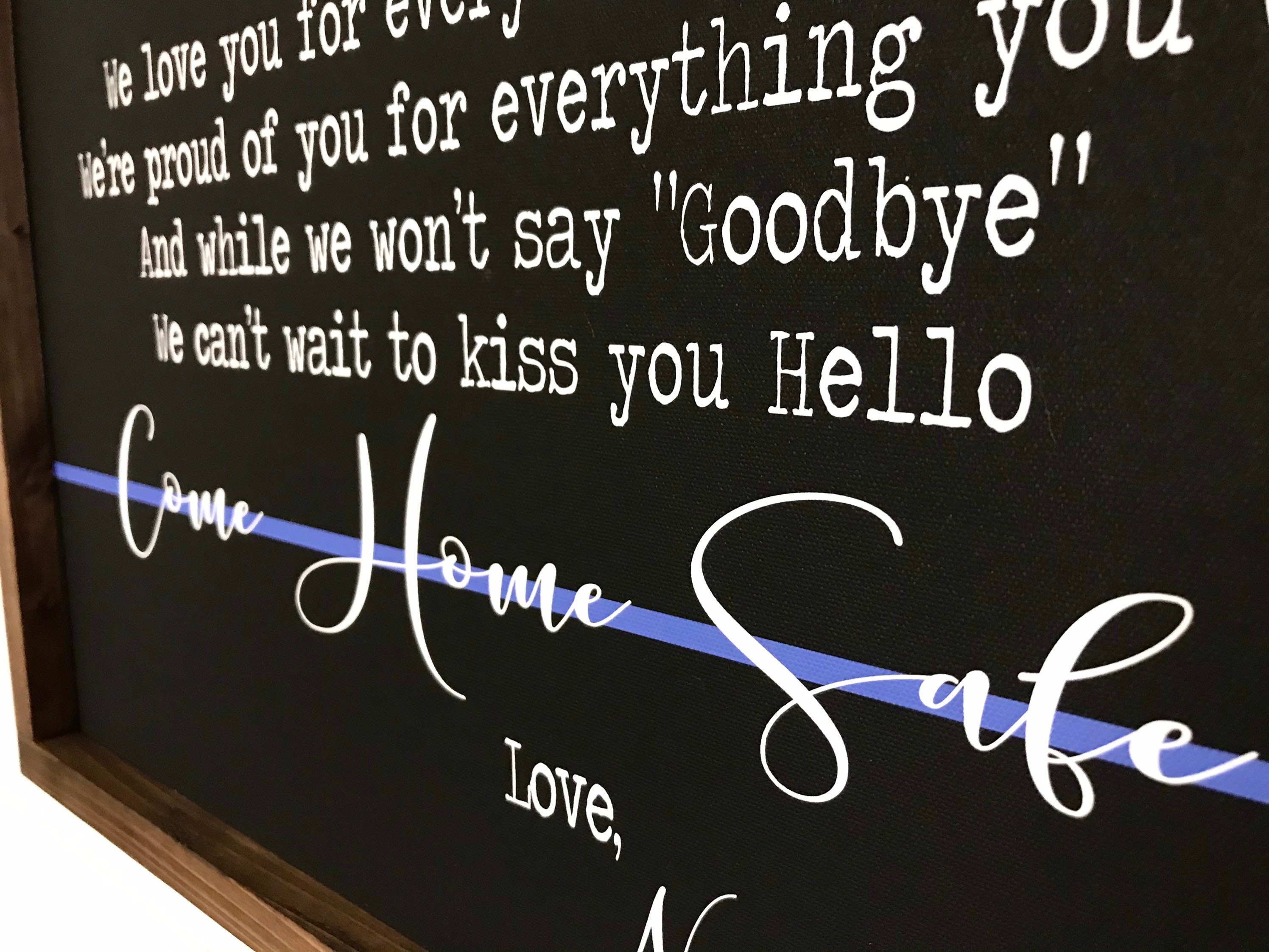 Come Home Safe Sign Police Officer Wall Art Thin Blue Line - Etsy