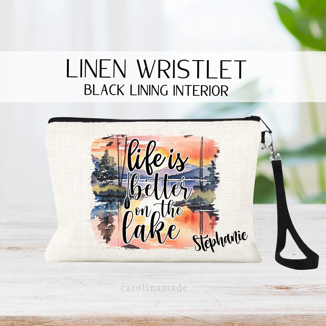 Personalized Lake Bag, Life is Better on the Lake Wristlet, Lake Days ...