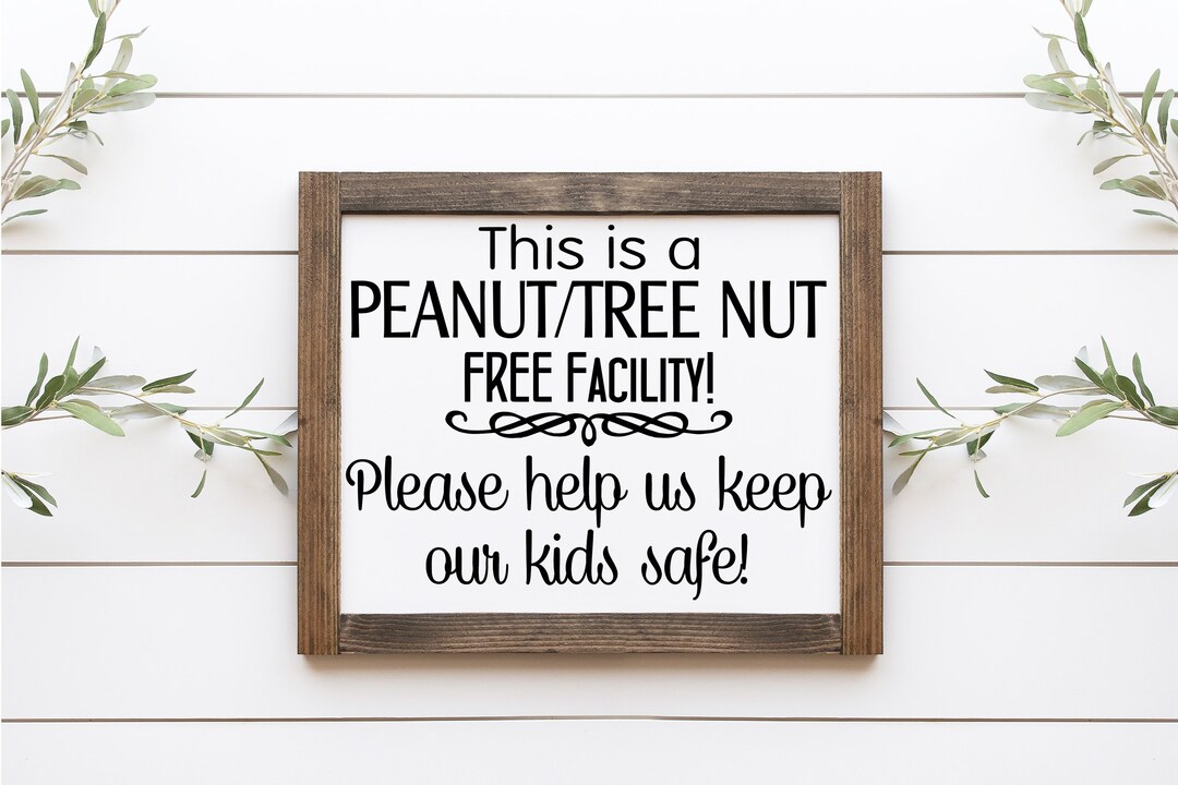 This is a Peanut Tree Nut Free Facility Sign, Severe Allergy Sign ...