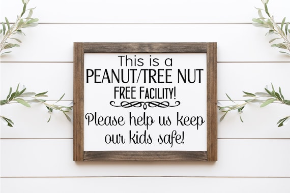This is a Peanut Tree Nut Free Facility Sign Severe Allergy - Etsy