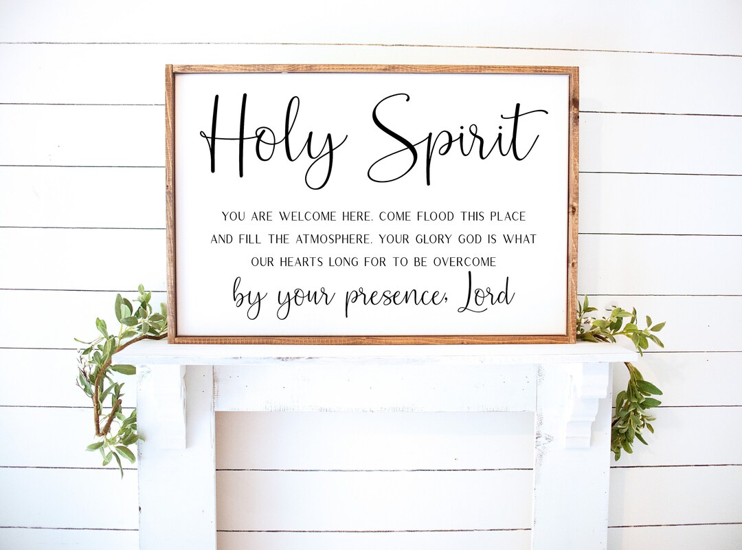 Holy Spirit You Are Welcome Here Sign, Scripture Sign, Living Room Wall ...