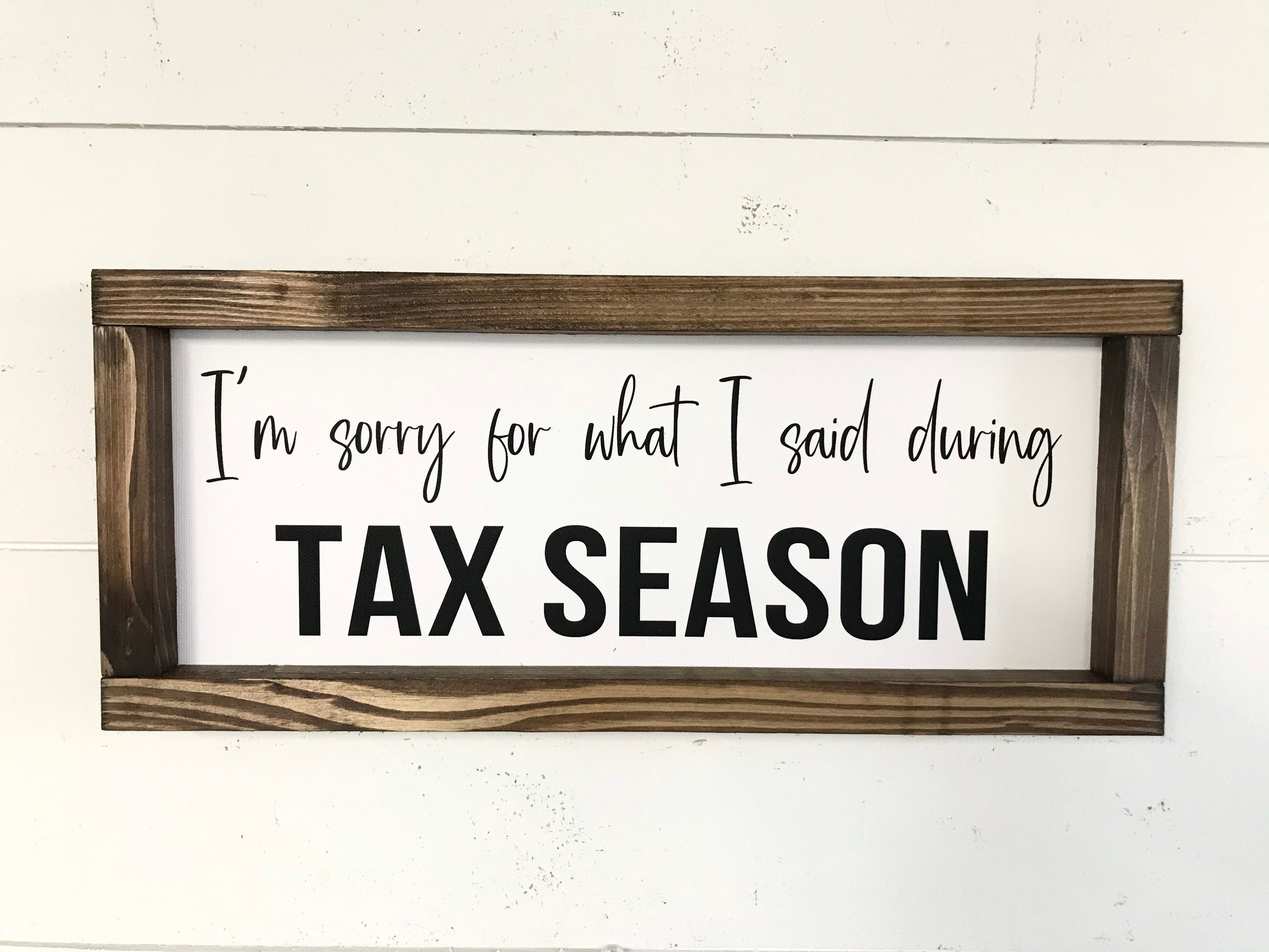 Im Sorry for What I Said During Tax Season Sign Accountant - Etsy