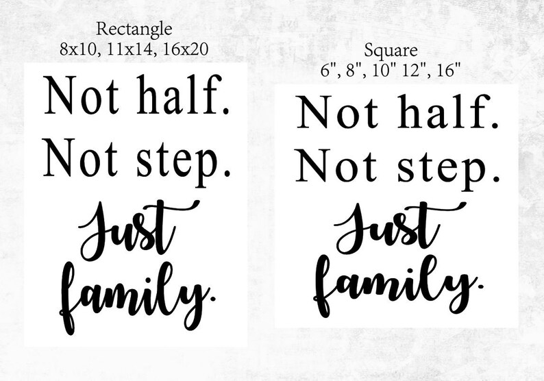 Not Half Not Step Just Family Sign Blended Family Sign Step - Etsy
