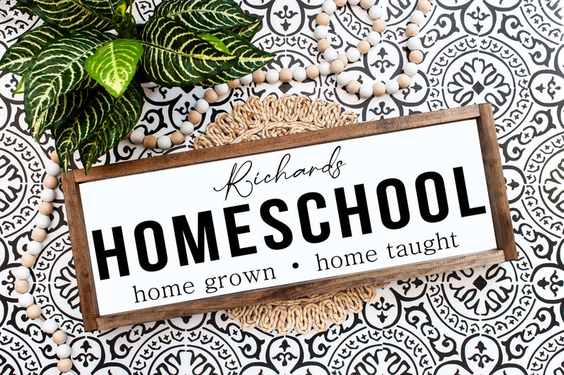 Personalized Homeschool Name Sign, Home Grown Home Taught, Farmhouse ...