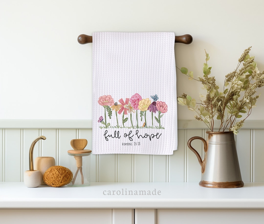 Christian Hand Towel, Full of Hope Romans 15:13, Floral Mama, Kitchen ...