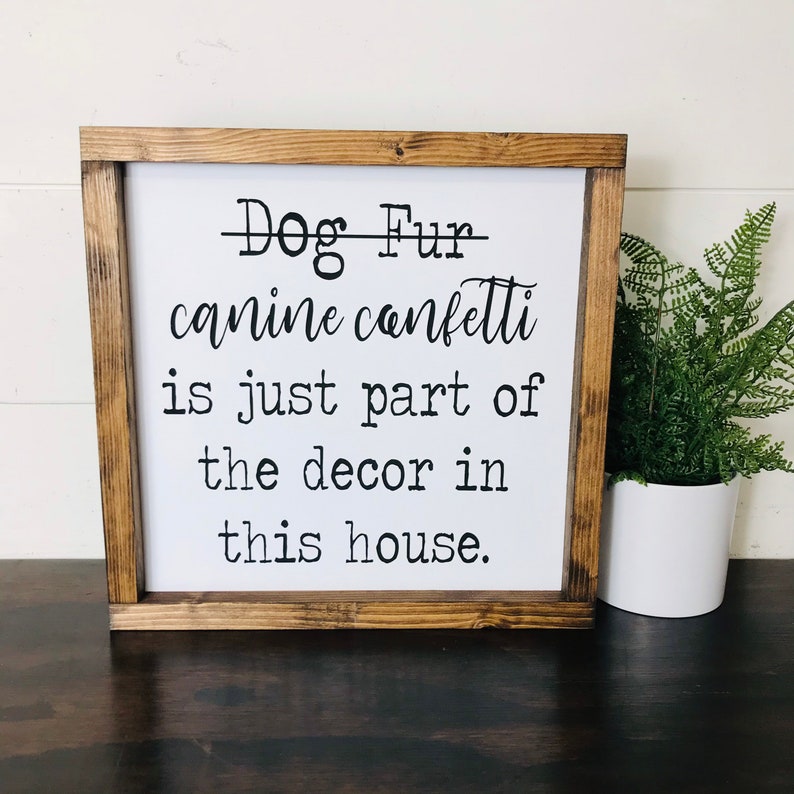Dog Fur Sign Canine Confetti Home Decor Dog Lover Gift Wood - Etsy