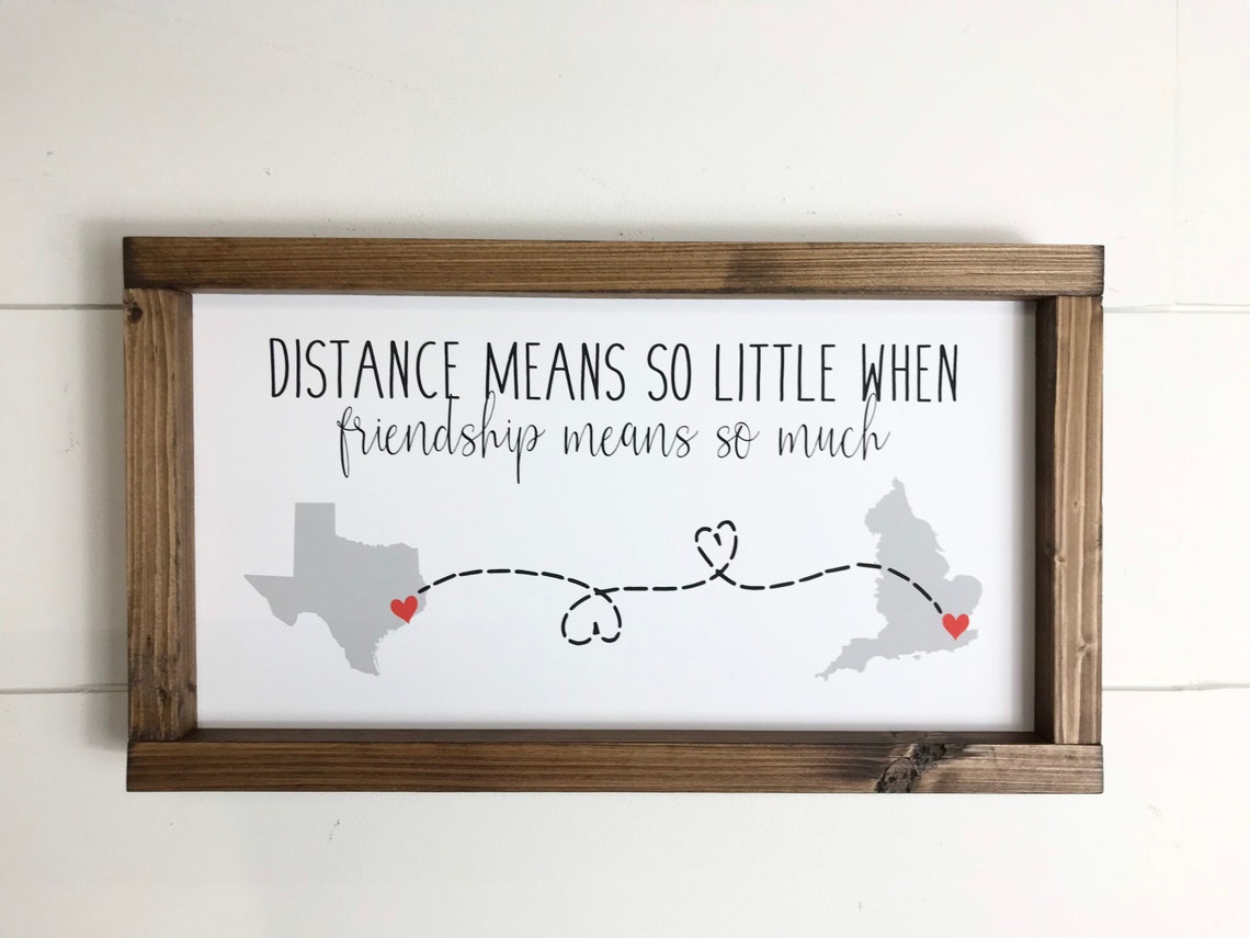 Best Friend Long Distance Gift Distance Means so Little When | Etsy