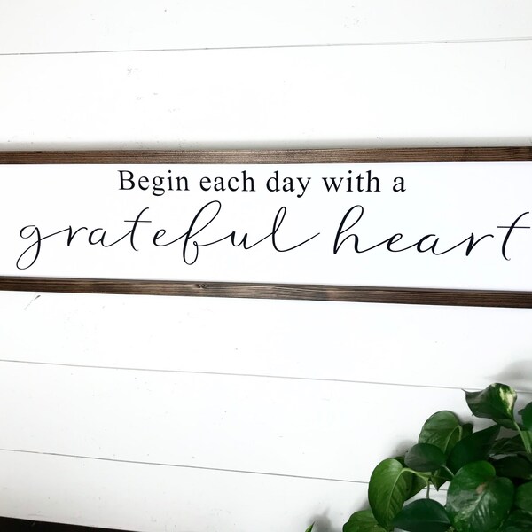 Begin Each Day With a Grateful Heart - Etsy