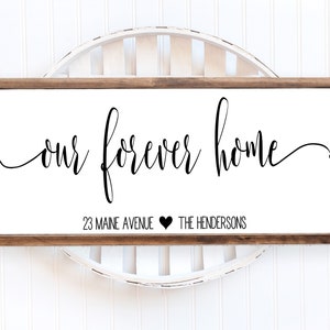 Our Forever Home Sign, Coordinates, Names & Est Date, New Home Buyer ...