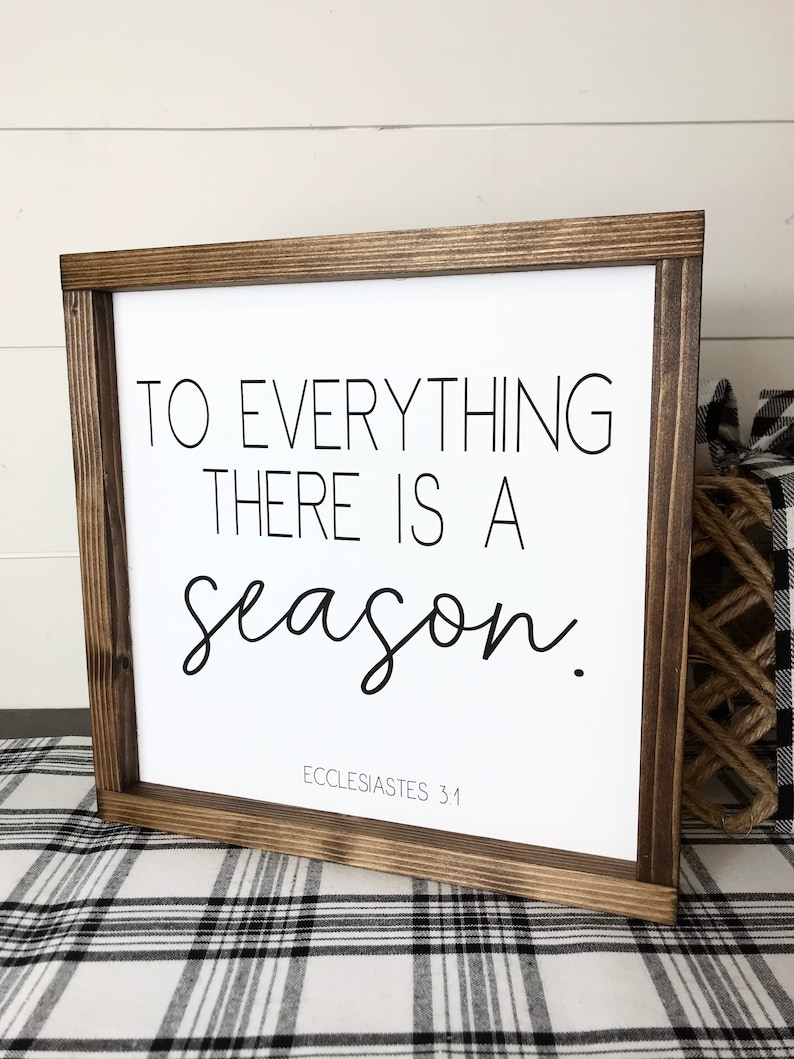 To Everything There is a Season Ecclesiastes 3:1 Scripture - Etsy