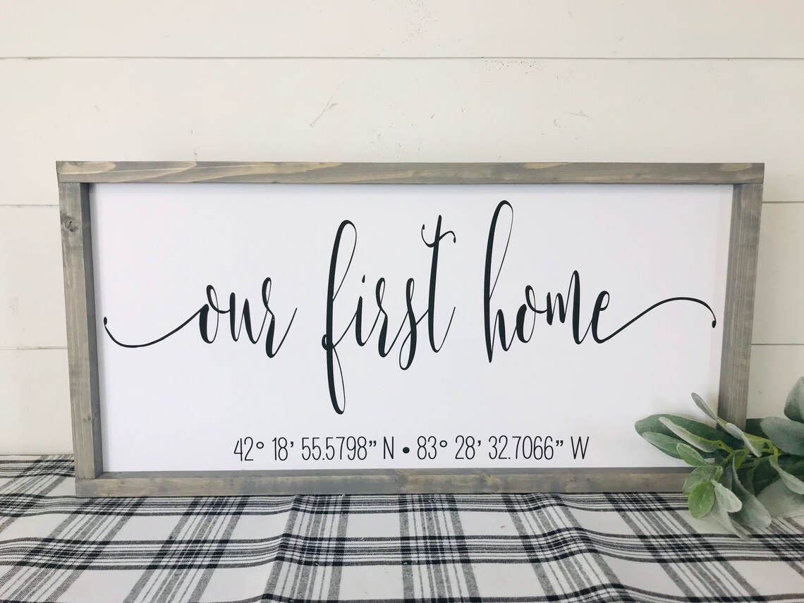 Our First Home Sign Coordinates Names & Est Date New Home | Etsy