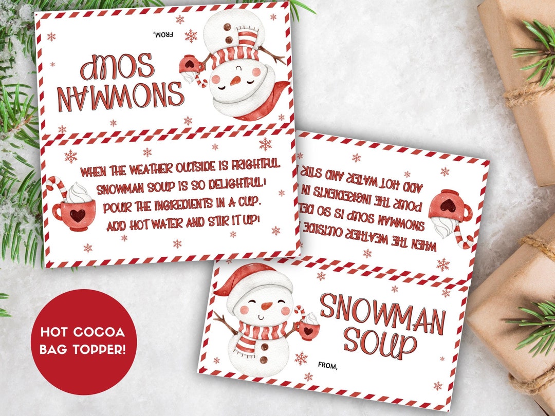 Snowman Soup Bag Topper, Christmas Cocoa, Hot Chocolate Bag Topper ...