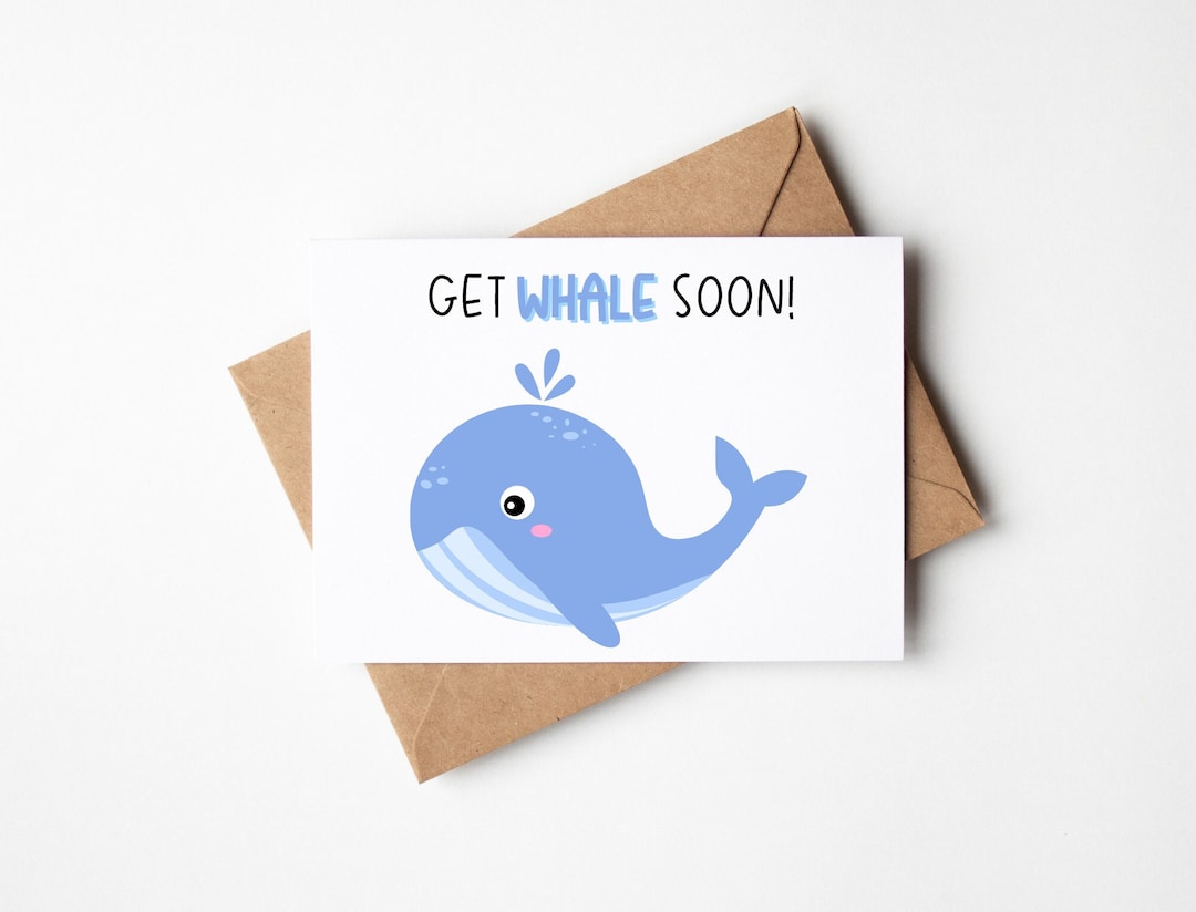 Get Well Soon Card | Get Whale Soon Greeting Card | Thinking of You ...