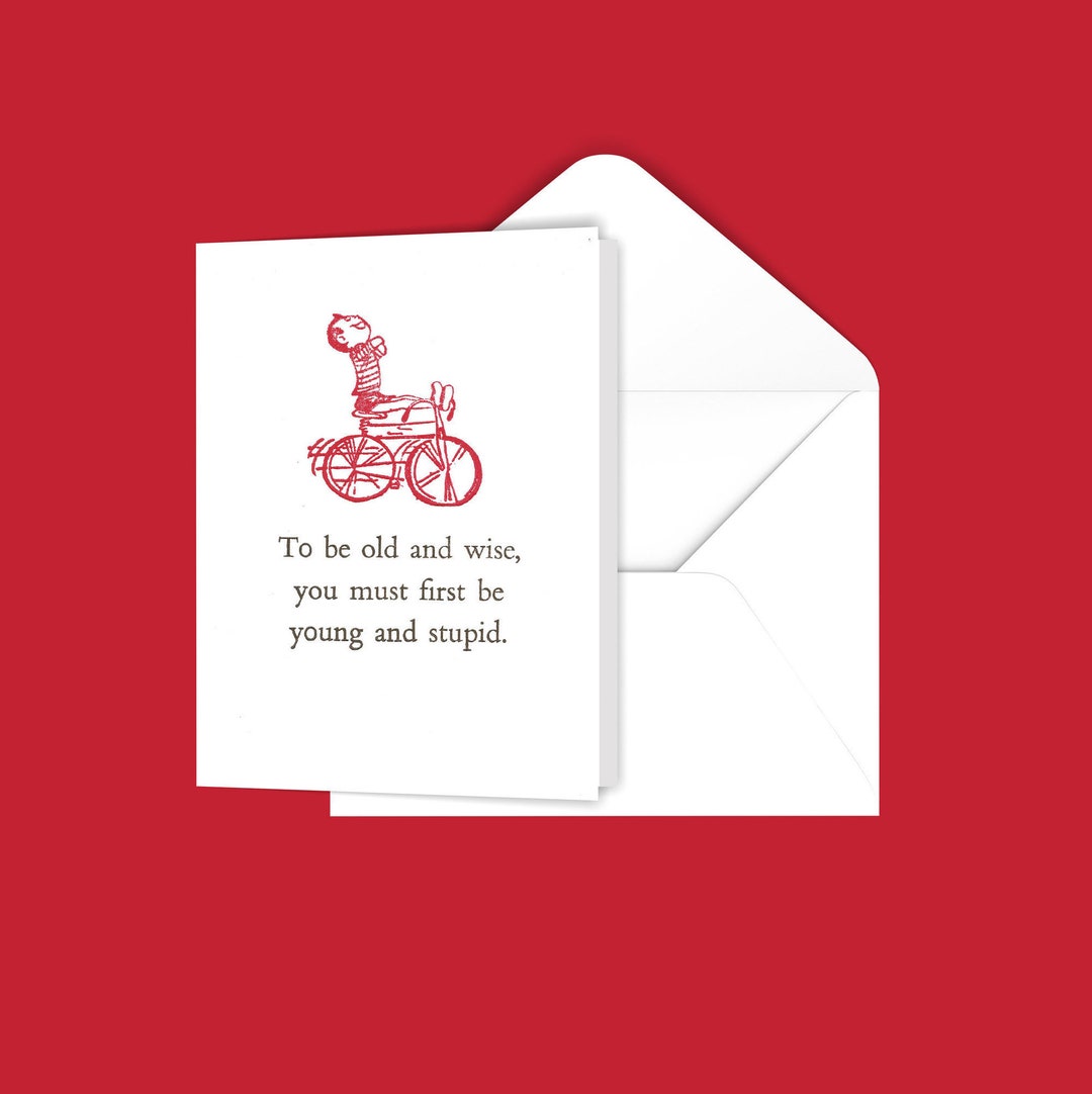 To Be Young and Foolish...greeting Card - Etsy